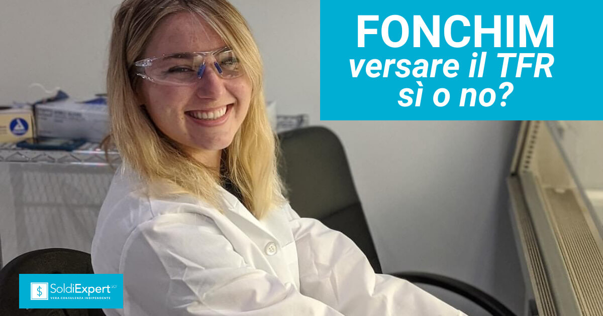 FONCHIM: conviene versare il TFR in questo fondo pensione?