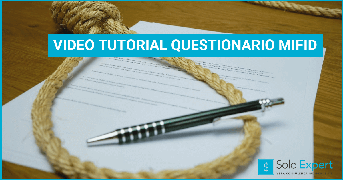 Questionario Mifid Cos39 A Cosa Serve E Come Si Compila